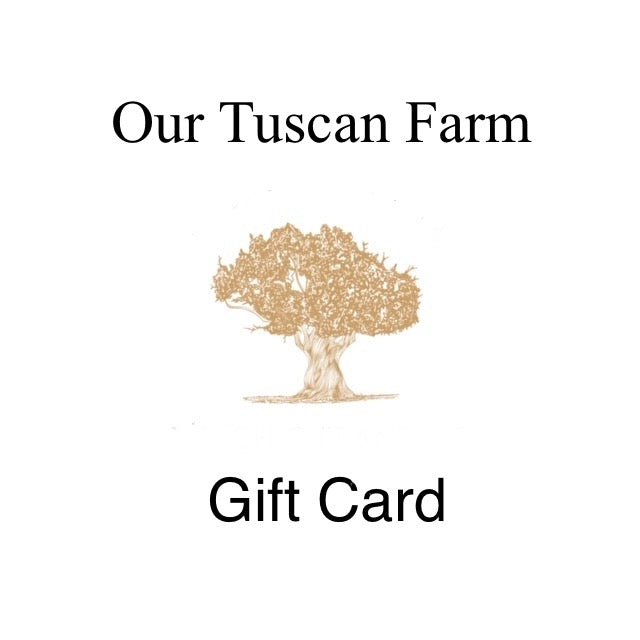 Our Tuscan Farm Gift Card | Our Tuscan Farm